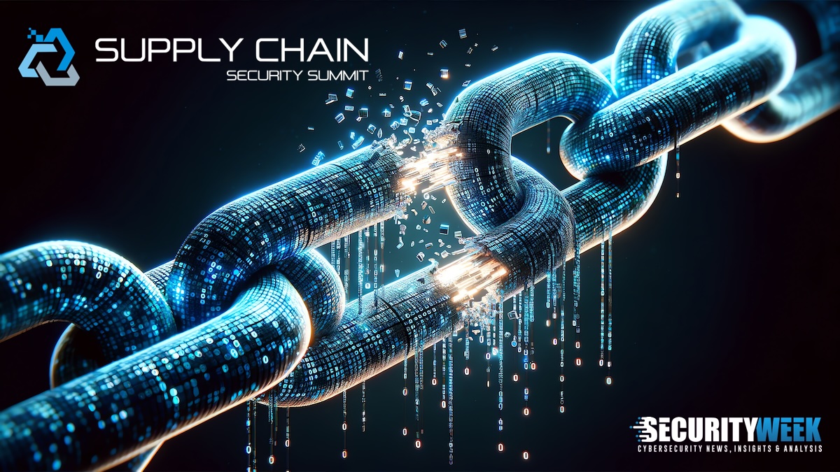 Supply Chain Security Summit - Security Summits - SecurityWeek Virtual Events