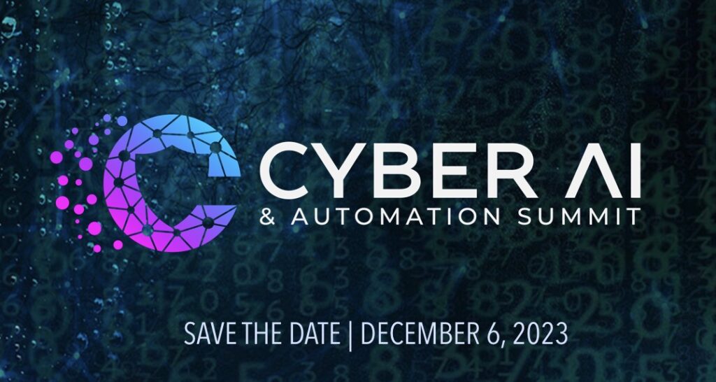 Cyber AI & Automation Summit - Security Summits - SecurityWeek Virtual Events